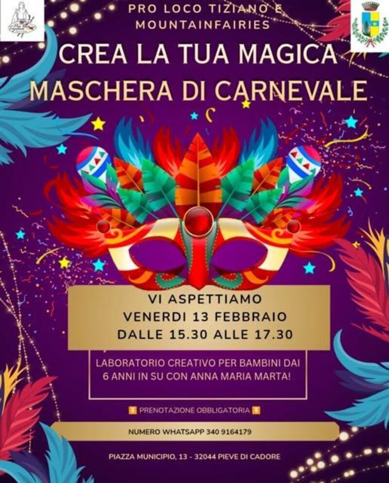 Events - Laboratorio crea la tua maschera di Carnevale - Cadore - Tre Cime